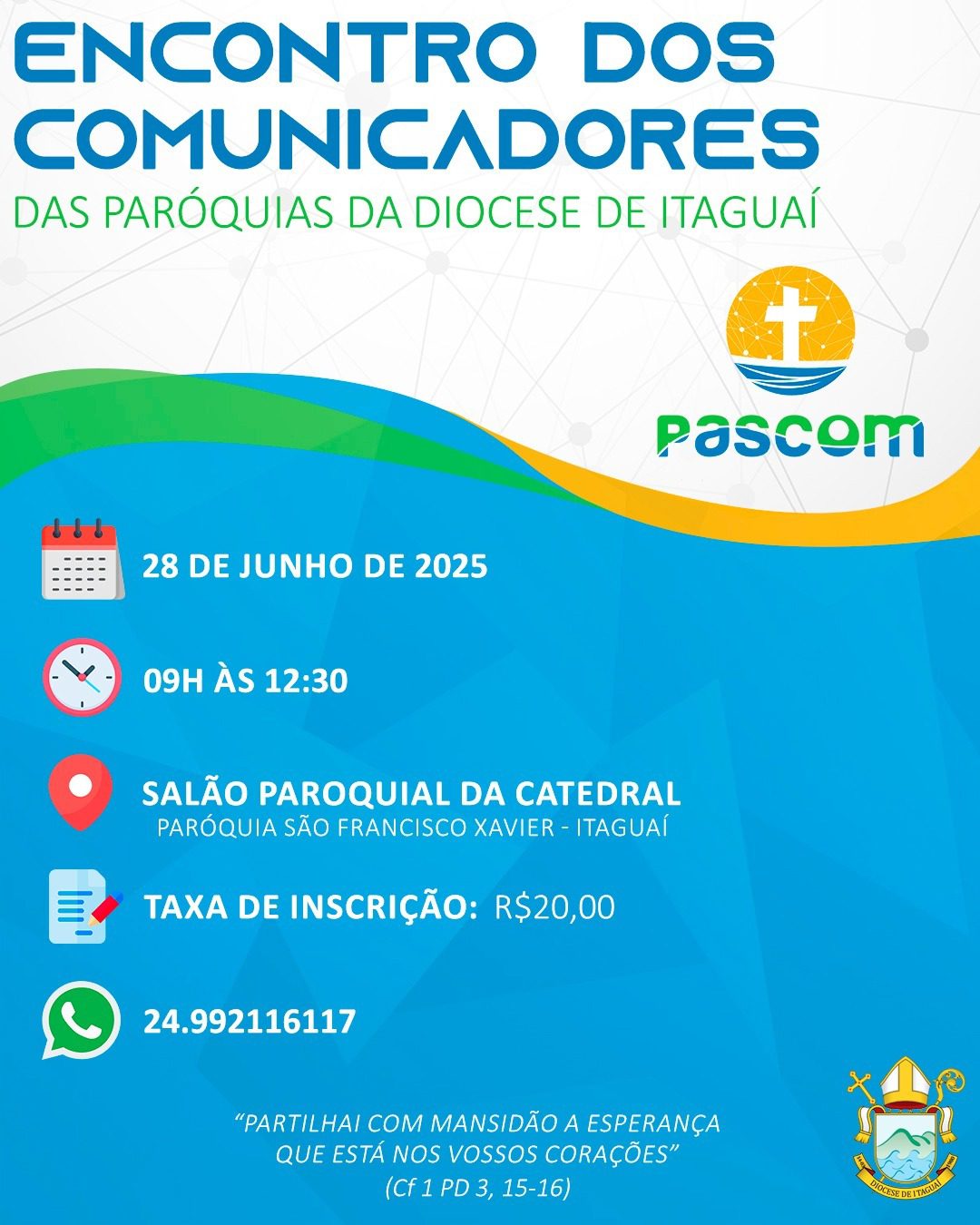 Encontro Diocesano da Pascom, será neste sábado, 28 de junho | Diocese ...